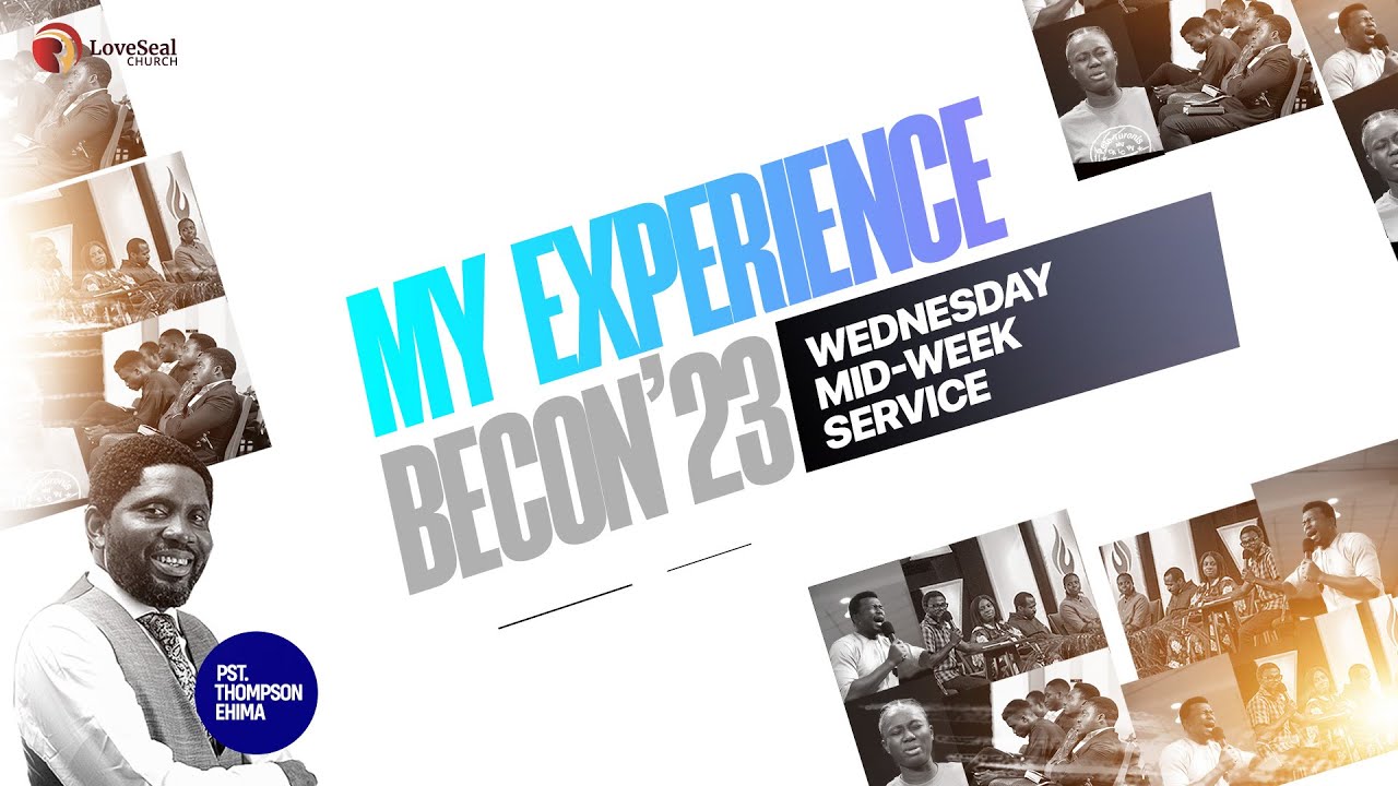 SOBT || Mid-Week Service || My Experience BECON’23 || Day 3 || August ...