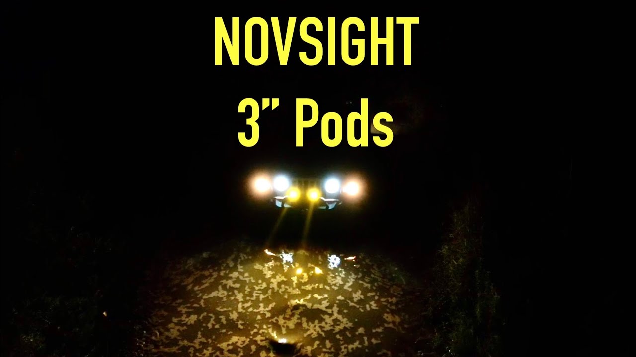 NOVSIGHT 3" Pods Install and Review - Can you get Nice lights for this ...
