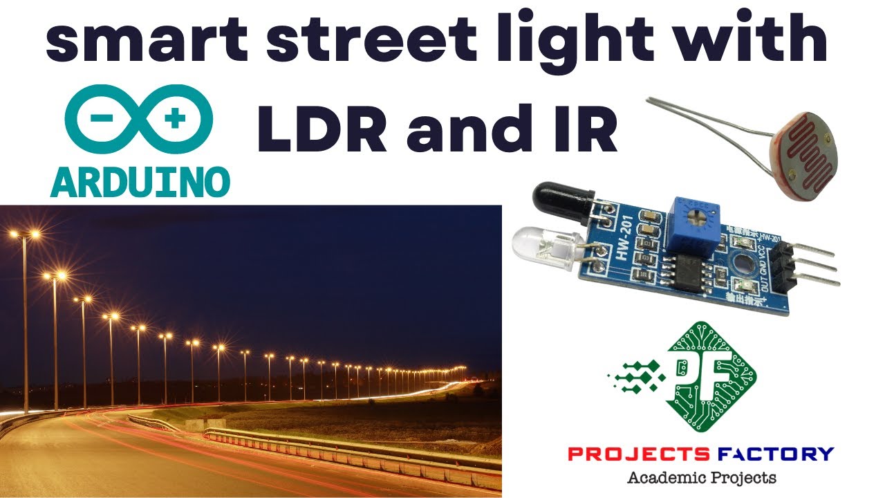 smart street light with LDR and IR - YouTube