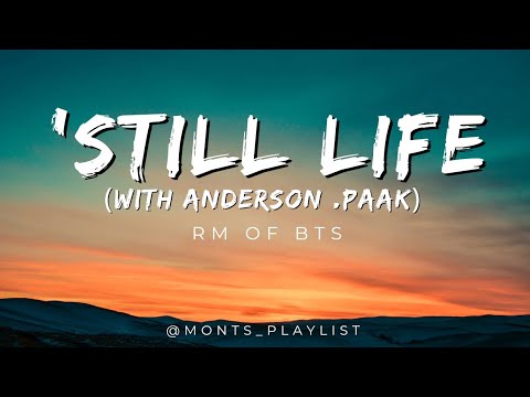 'STILL LIFE (with Anderson .Paak) Lyrics - RM of BTS | Trending Song ...