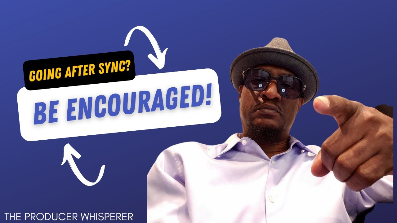GOING AFTER SYNC PLACEMENTS? BE ENCOURAGED!!! - YouTube