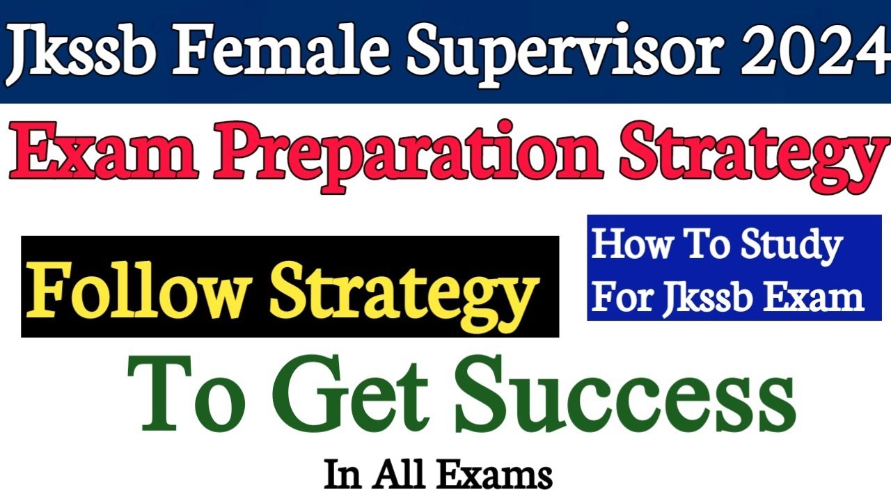 Jkssb Female Supervisor Exam 2024 || How To Study || Exam Preparation ...
