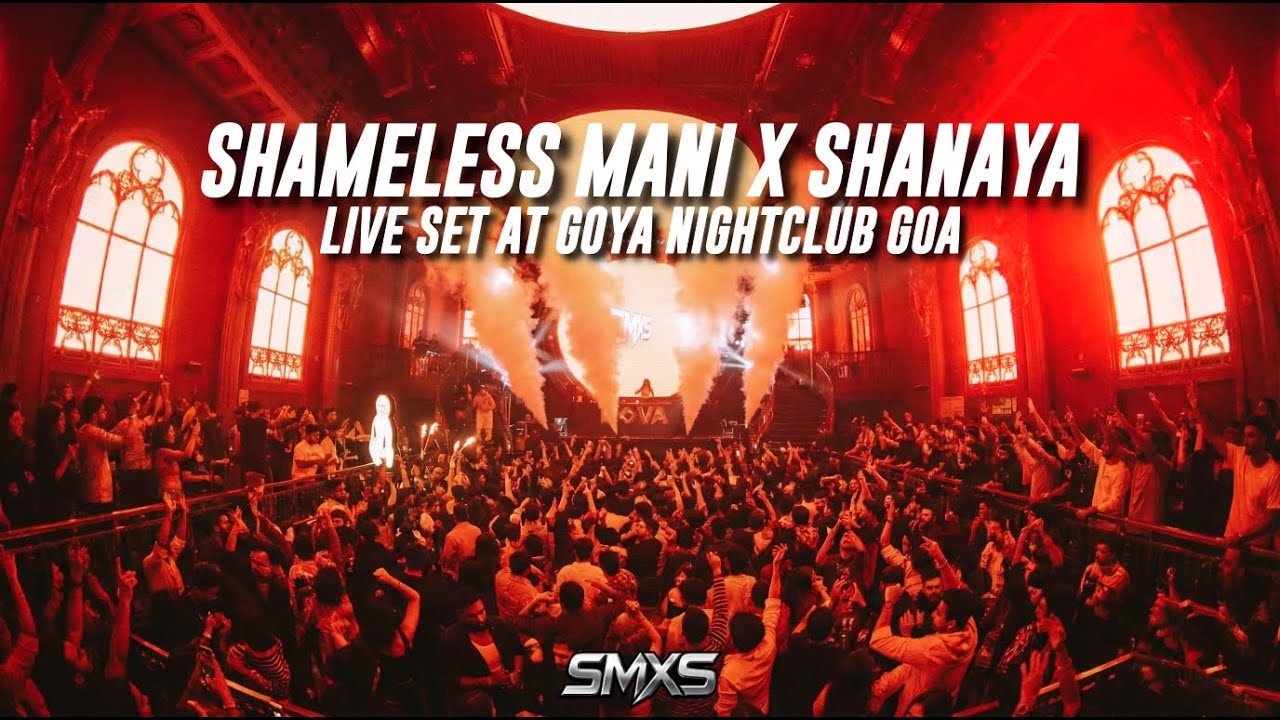 Shameless Mani x Shanaya Live at Goya Goa | Nonstop Bollywood Dance ...