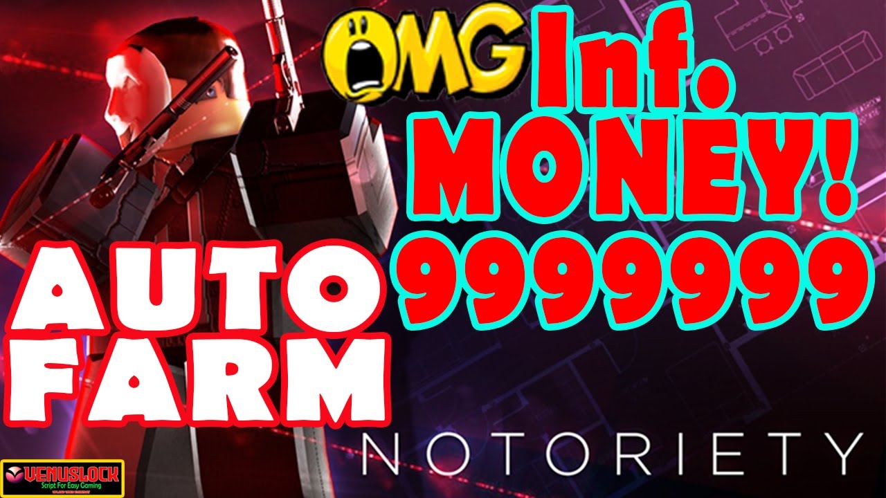 Notoriety Script Auto Farm - Infinite Money🎯Auto Rob - YouTube