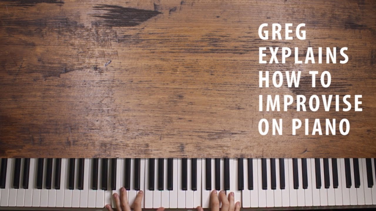 How to Improvise on Piano - YouTube