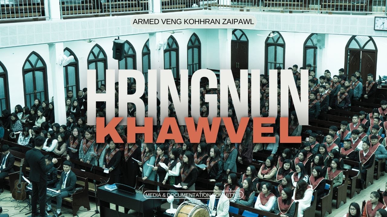 Armed Veng Kohhran Zaipawl - Hringnun Khawvel - YouTube