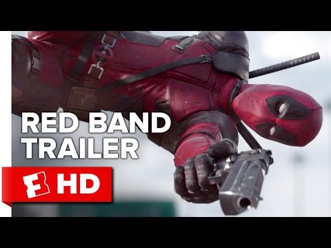 Deadpool Official Red Band Trailer #1 (2016) - Ryan Reynolds Movie HD