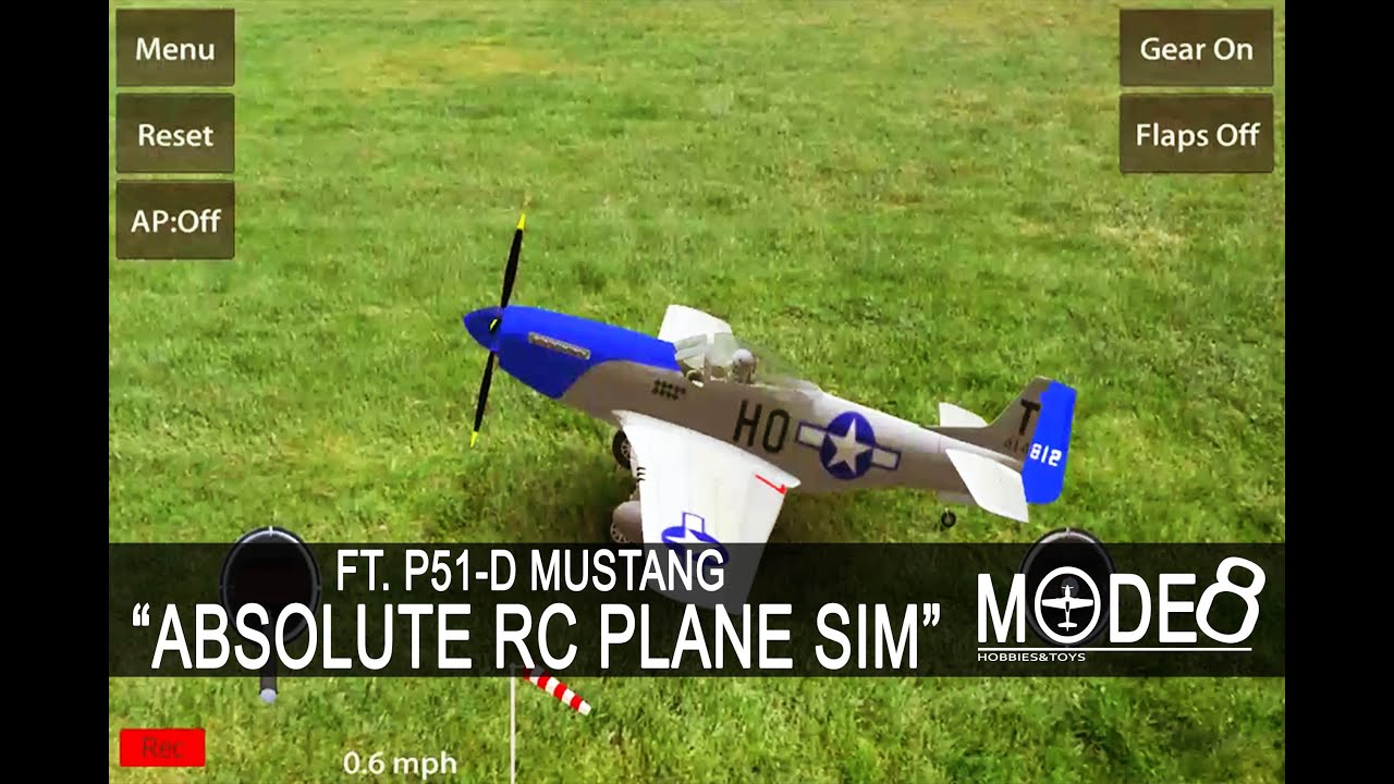 Absolute RC Plane Sim - P51D Mustang [ SIMulation ] - YouTube