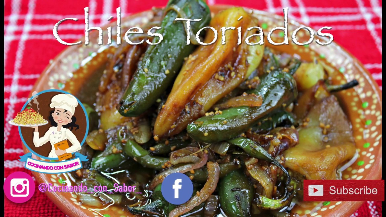 LOS MÁS RICOS CHILES TORIADOS - YouTube