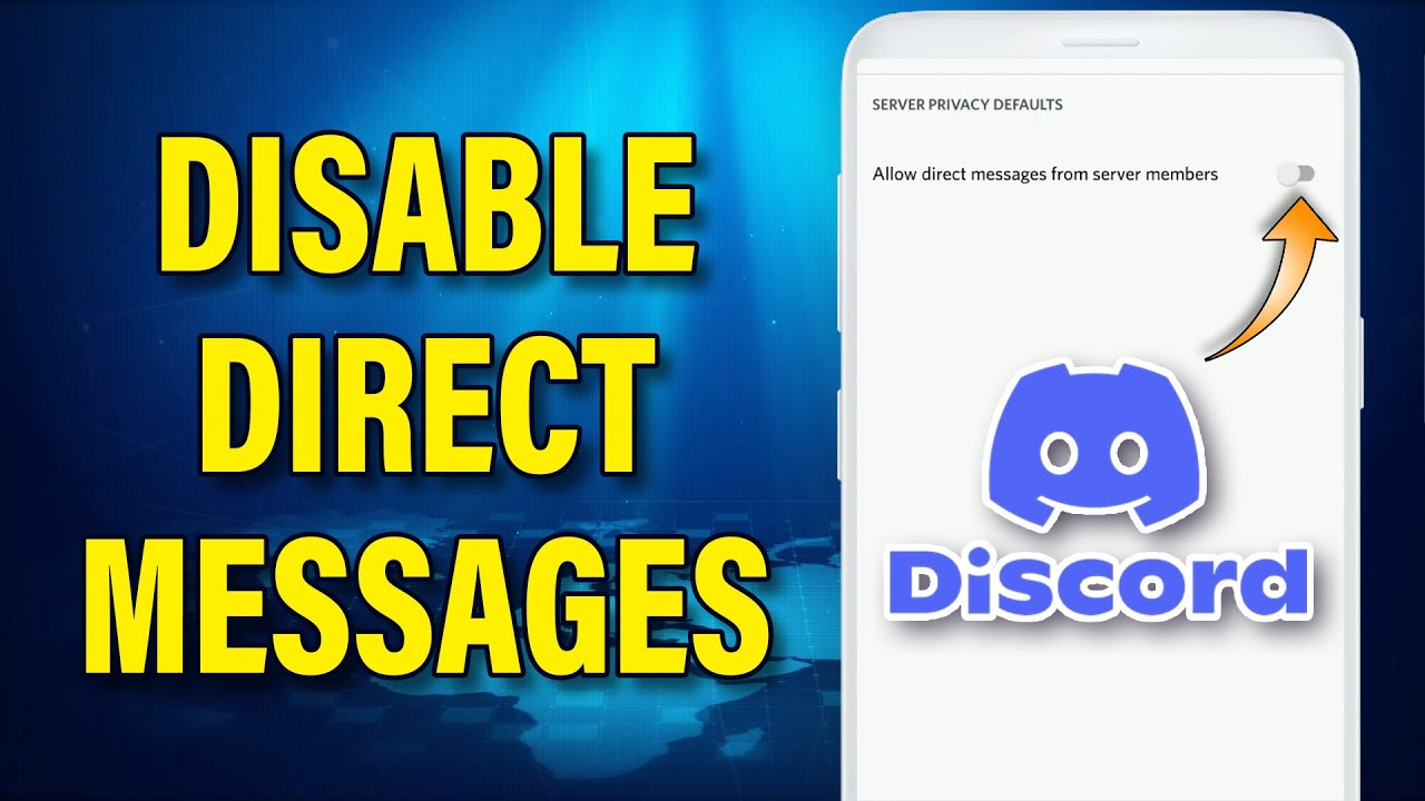 How To Disable Direct Messages On Discord | Turn Off Discord DM's 2023 ...