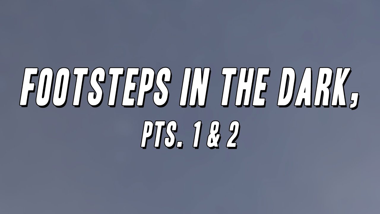The Isley Brothers - Footsteps in the Dark, Pts. 1 & 2 (Lyrics) - YouTube