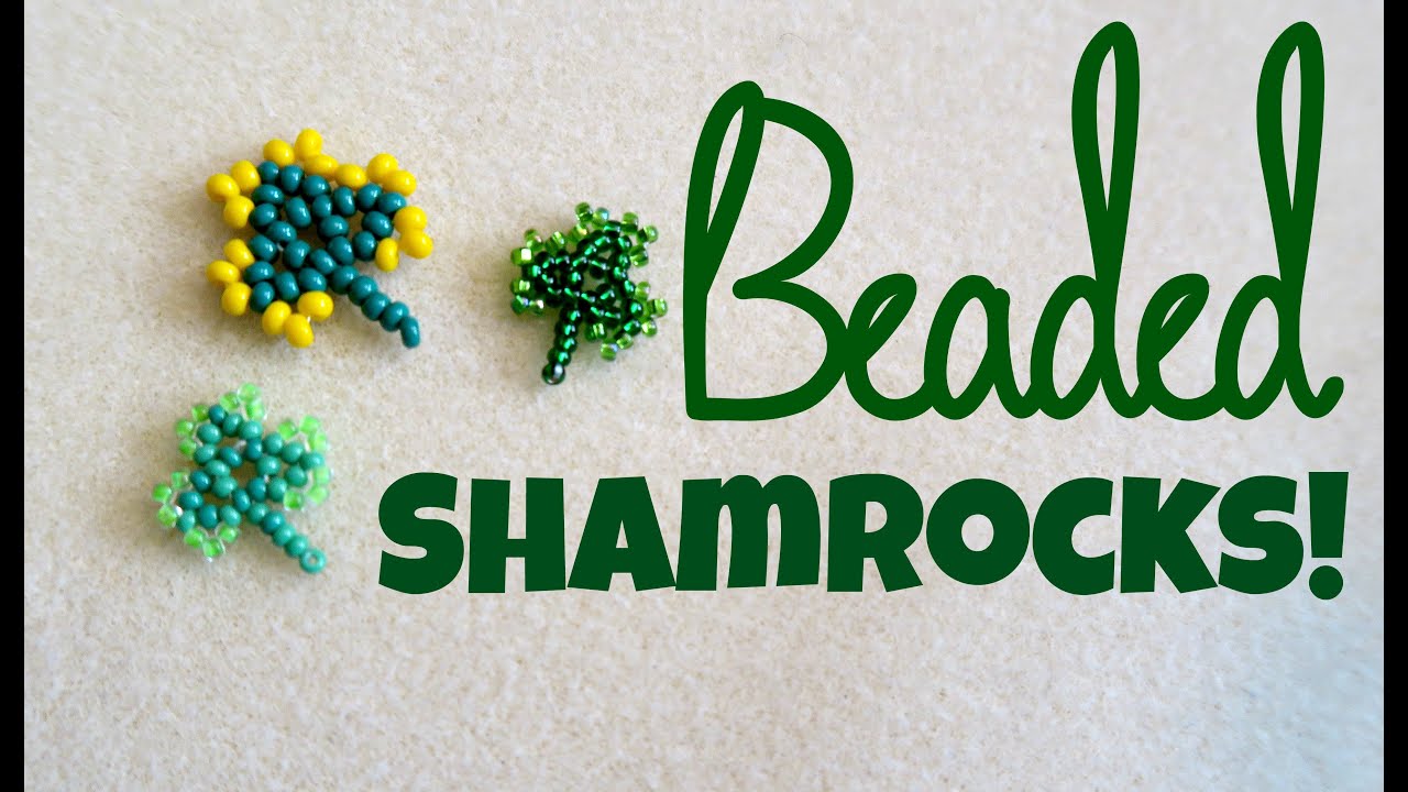 DIY Bead Shamrock St Patrick's Day // Bead Weaving // ¦ The Corner of ...