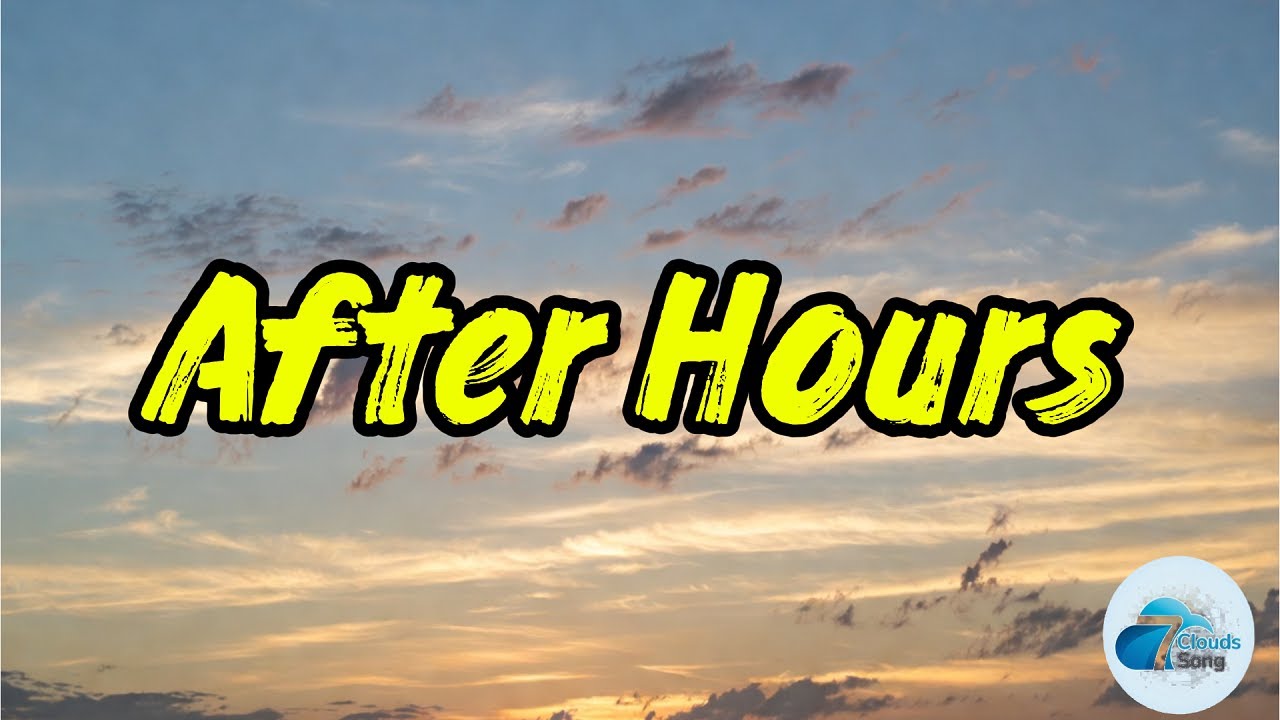 R&B-After Hours (Lyrics) - YouTube