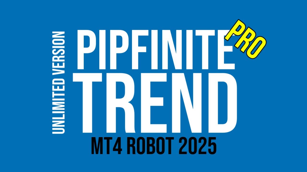 PipFinite Trend Pro EA - Back-TEST & Unlimited Version Download - YouTube