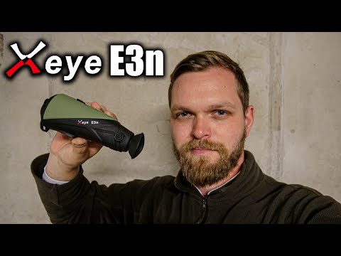 Vorstellung - InfiRay Xeye  - E3n Modell 2019