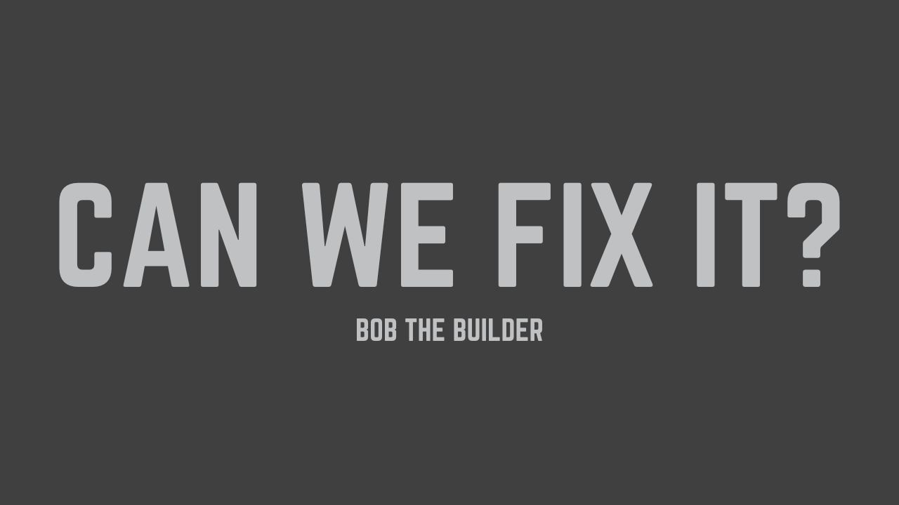 Bob the Builder - Can We Fix It? (Lyrics) - YouTube