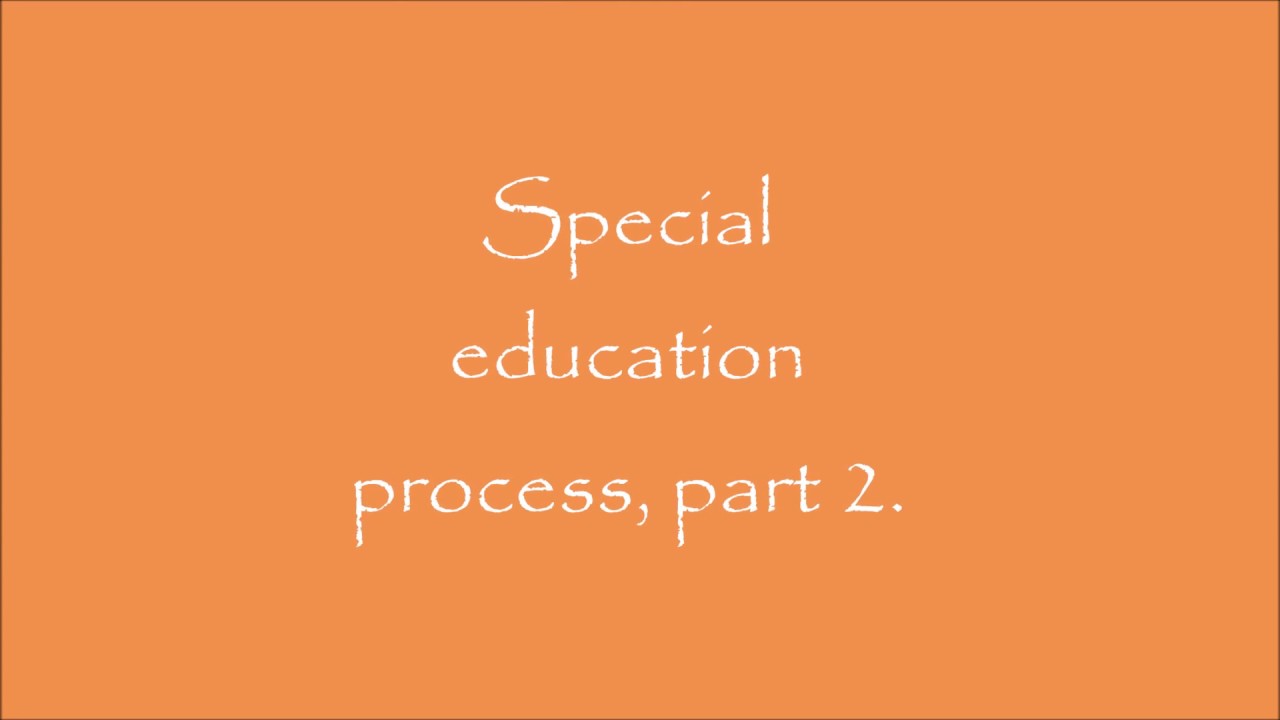 Special Education process, part 2. Fully translated in spanish. - YouTube