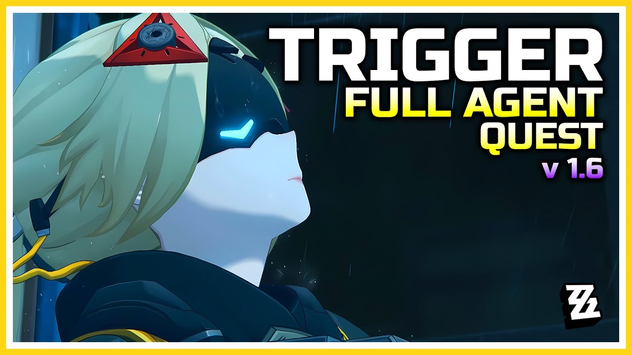 【CN Dub / ENG Sub】Full Trigger Agent Story Quest | ZZZ v1.6 - YouTube