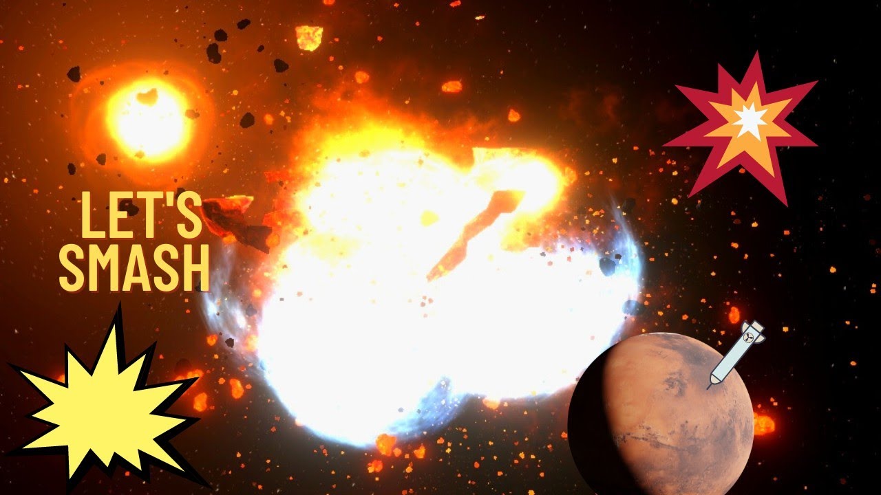 Let's Smash the Mars | Solar Smash - YouTube