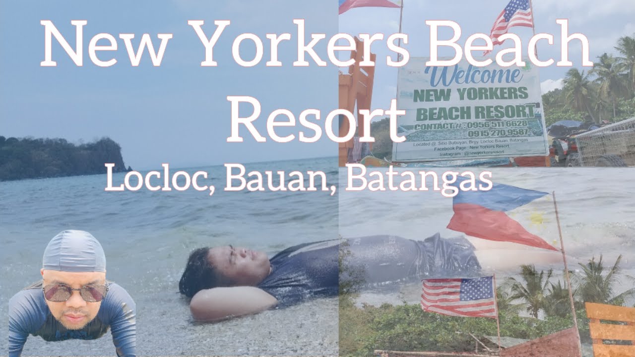 New Yorkers Beach Resort | Locloc, Bauan, Batangas - YouTube