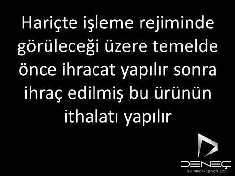 Gümrük Rejimleri-Hariçte İşleme Rejimi