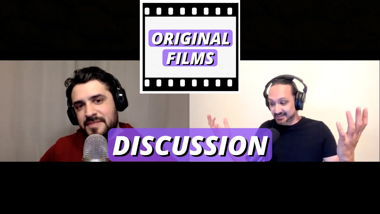 EP 4 : ORIGINAL FILMS - DISCUSSION - MOVIES - PODCAST - YouTube