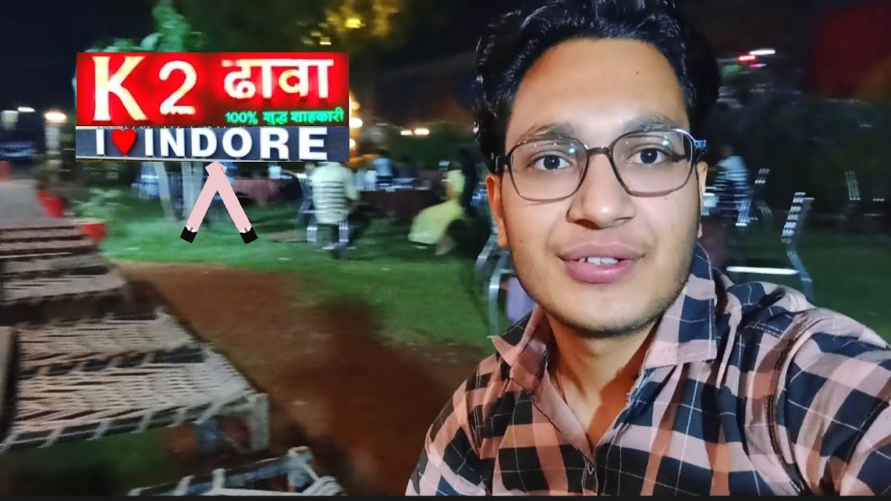 K2 ढाबा इंदौर पर खटिये पर बेठ कर लिया तंदूरी रोटी का आनंद 😋|| "Indore K2 Dhaba Night Dinner ...