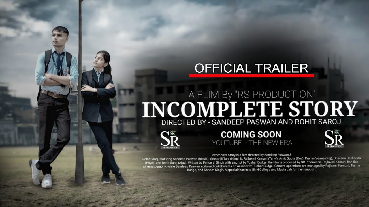 Incomplete Story | A Short Film By SR Production | SRproduction ...