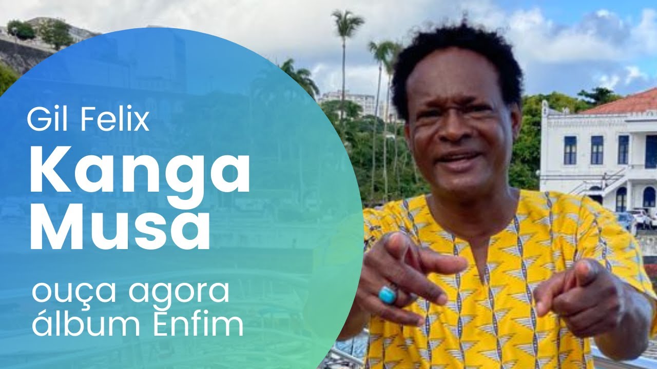 Gil Felix - Kanga Musa #brazilianmusic #afrolatino - YouTube