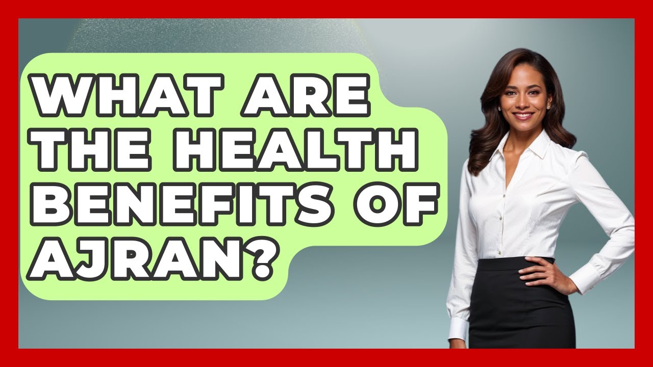 What Are The Health Benefits Of Ajran? - TalkingSoutheastEurope - YouTube