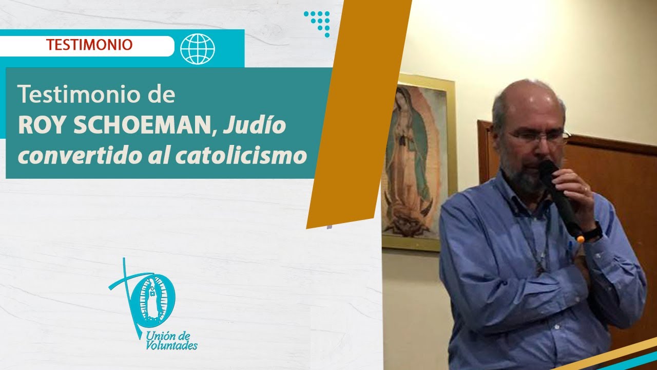 Testimonio de Roy Schoeman, Judío convertido al catolicismo. - YouTube