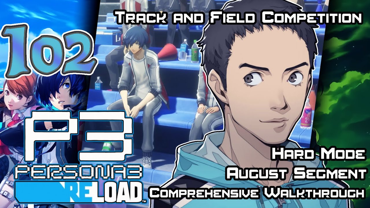 Persona 3 Reload - Walkthrough - Ep. 102: Track and Field Competition ...