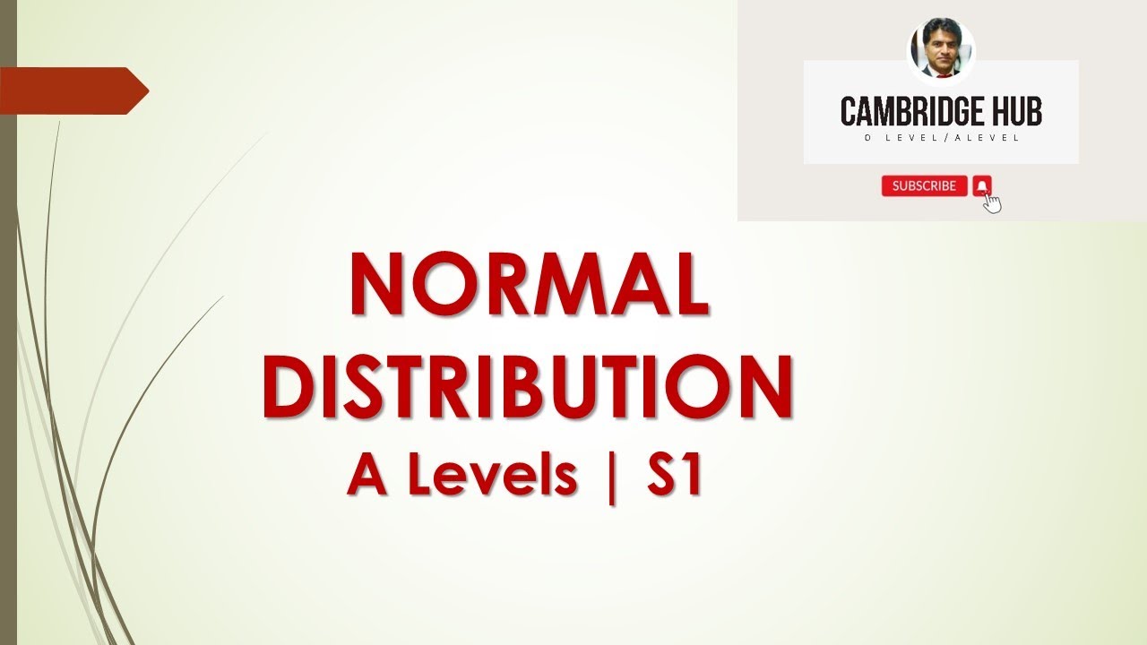 As and A Levels| Mathematics (9709)|S1|Normal Distribution - YouTube