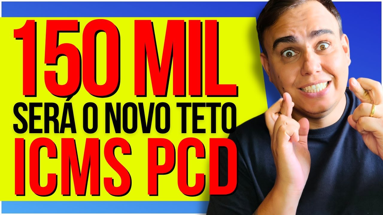 INCRÍVEL, NOVO TETO DE ICMS PCD SERÁ DE 150 MIL! #auto #carros #pcd - YouTube