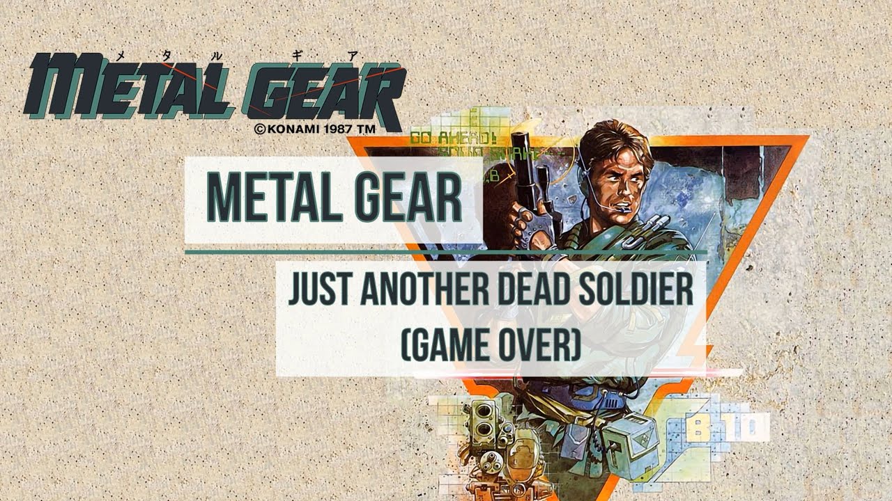 Metal Gear MSX2 Soundtrack - 09 Just Another Dead Soldier (Game Over ...