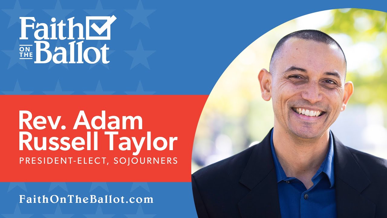 Rev. Adam Russell Taylor - Faith on the Ballot - YouTube