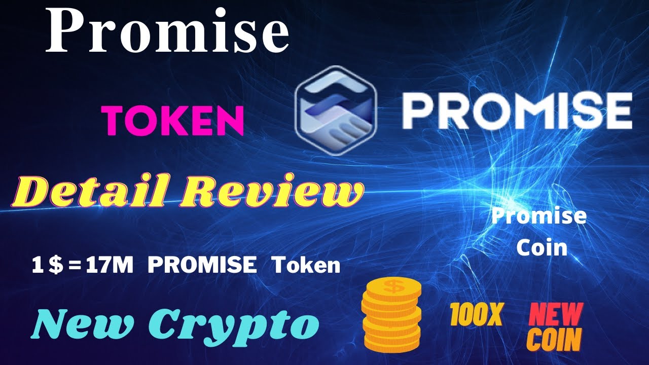 Promise Token Review in Details | Promise Coin | Promise Crypto 💰 ...