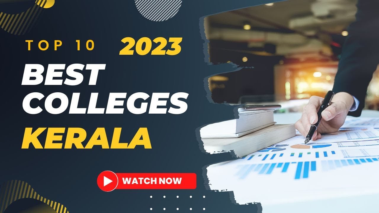 Top 10 Best Colleges In Kerala based on 2023 Rankings | Kerala Colleges ...