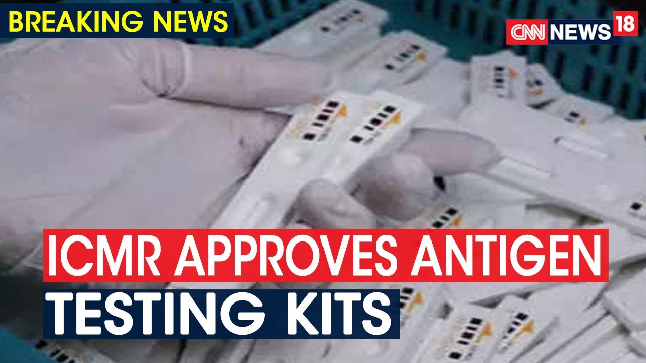 ICMR Approves Use Of ICMR & AIIMS Validated Antigen Testing Kits In ...
