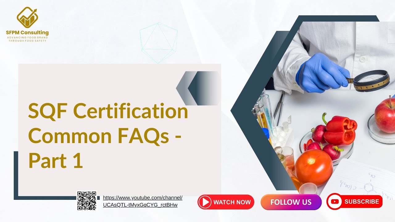 SQF Certification Common FAQs - Part 1 - YouTube