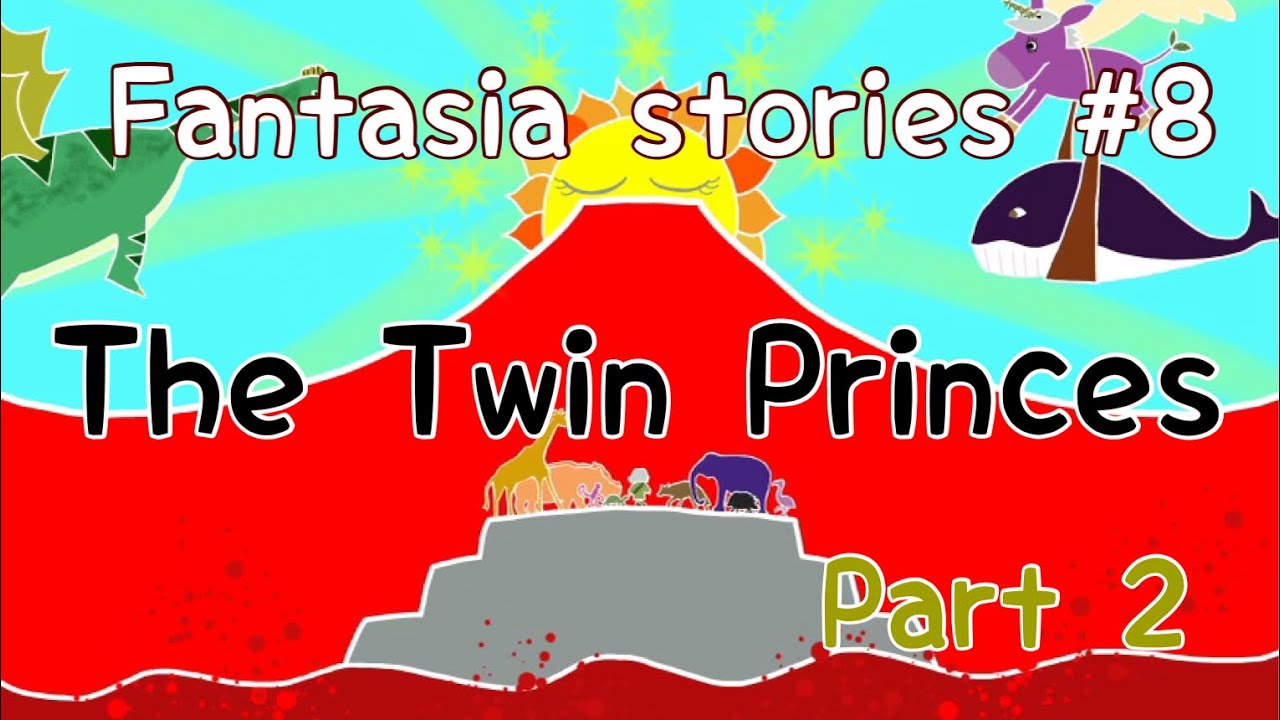 English picture book for children Fantasia stories #8 The twin princes ...