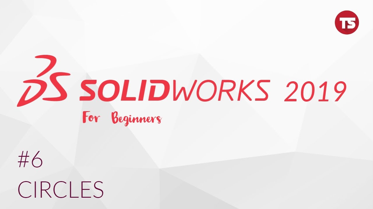 Solidworks Tutorial for Beginners #6: Circles (Centre radius; Perimeter ...