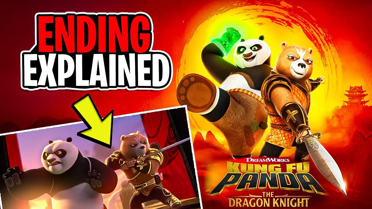 KUNG FU PANDA THE DRAGON KNIGHT Ending EXPLAINED - YouTube