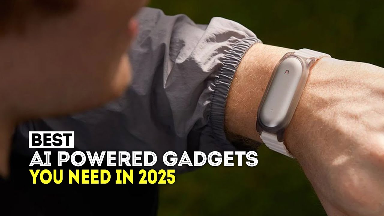 5 Best AI Powered Gadgets You need in 2025 - YouTube