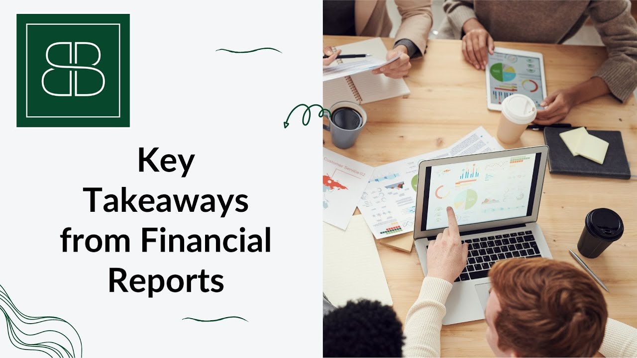 Key Takeaways from your Financial Reports - Full Presentation - YouTube