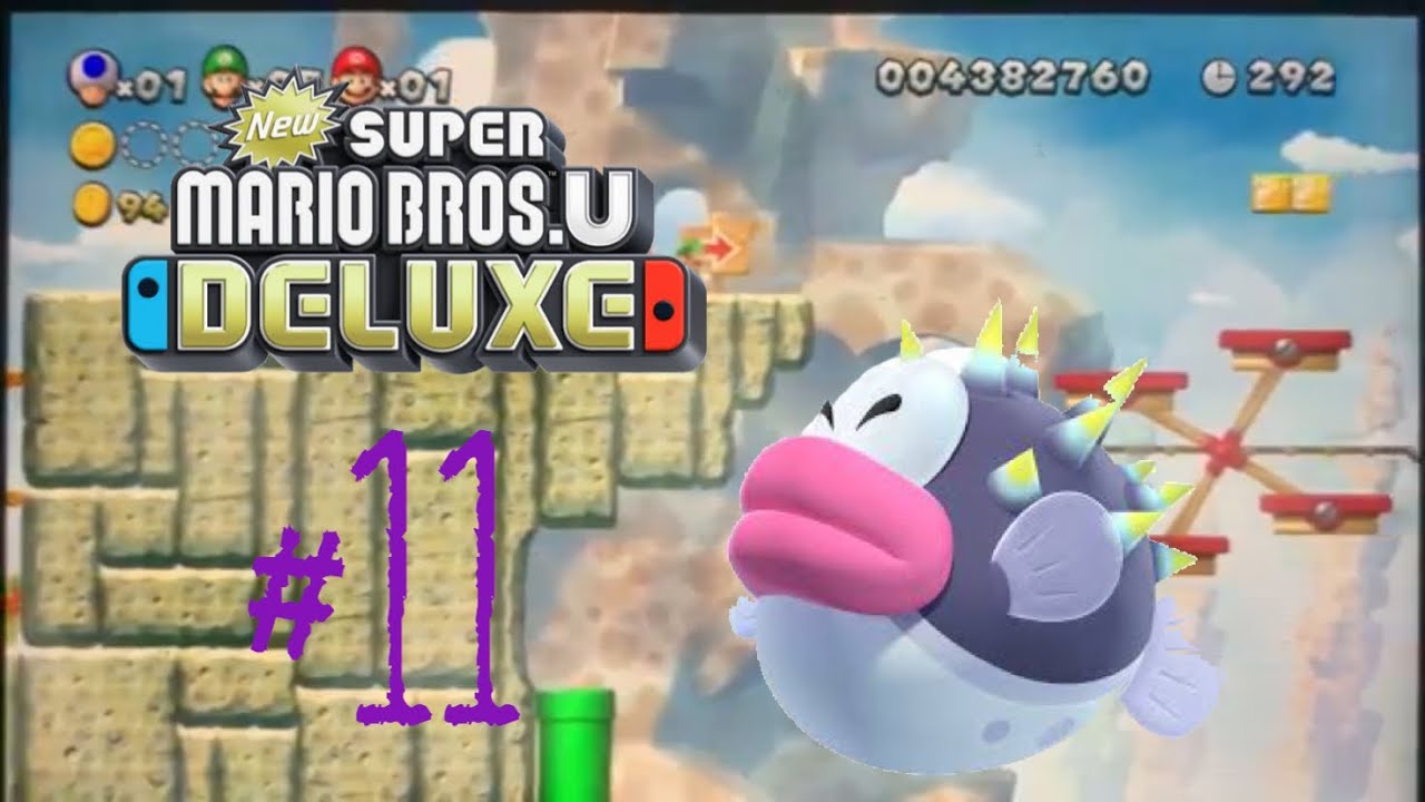 Super Mario Bros U Deluxe Part 11 | Big bertha (w/ Manzanaboi ...
