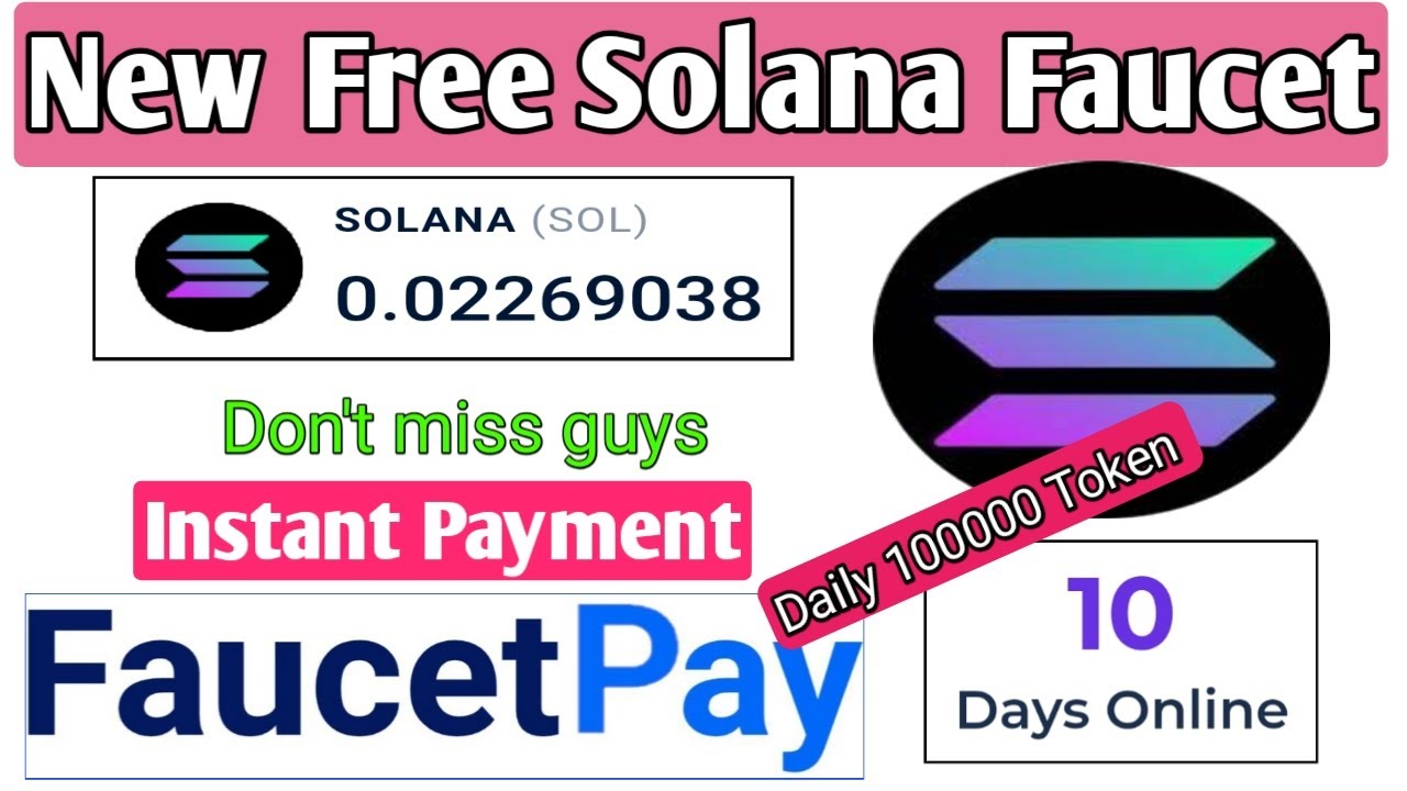 New Free Solana Faucet Site || Daily 100000 Token || Without Investment ...