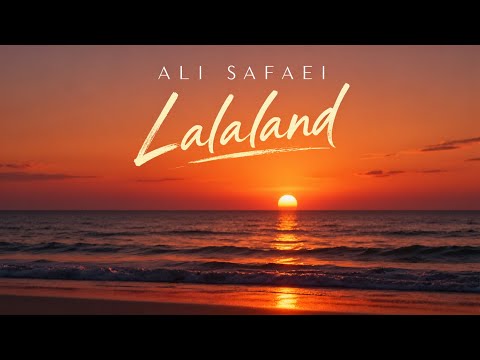 Ali Safaei - Lalaland | Official Music Video