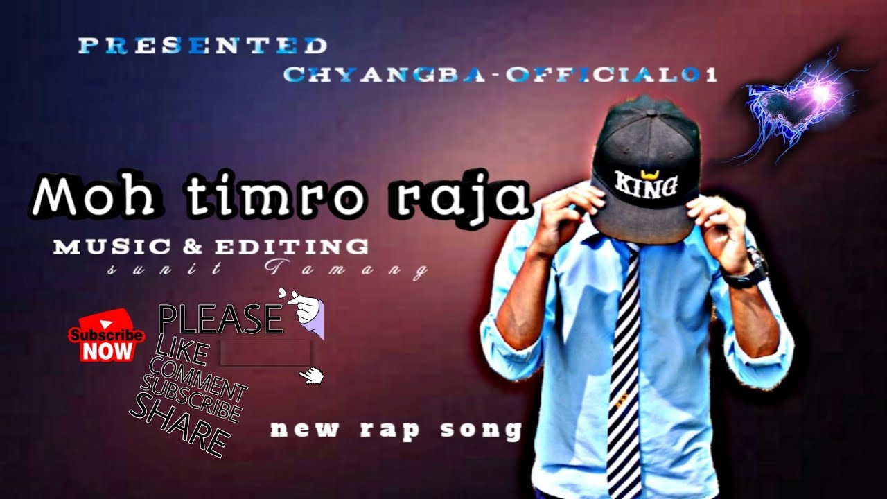 _.song by sunit tamang_Moh Timro Raja__preseneted by CHYANGBA ...
