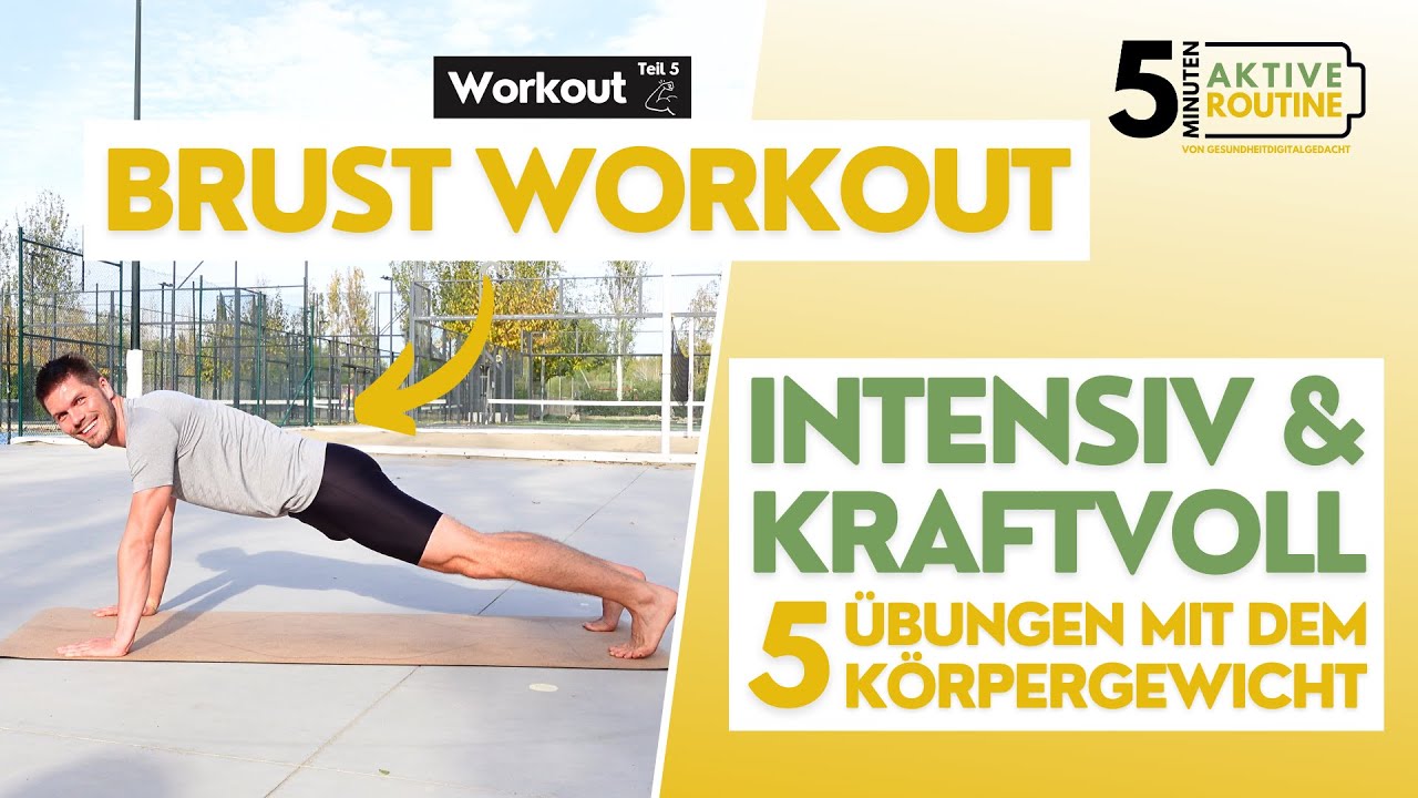 Brust Workout | intensiv & kraftvoll | 5 Übungen mit eigenem ...